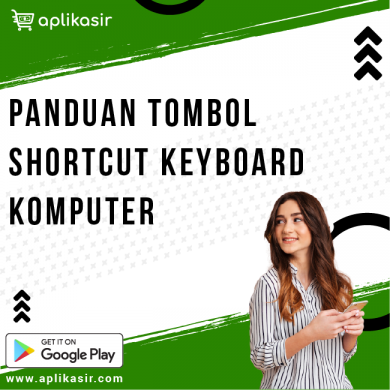 Panduan Tombol Shortcut Keyboard Komputer - Blog Aplikasir